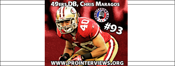 49ers Safety, Chris Maragos Interview | Pro Interviews