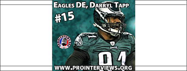 Eagles DE, Darryl Tapp Interview | Pro Interviews
