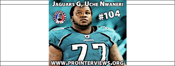 Jaguars G, Uche Nwaneri Interview | Pro Interviews